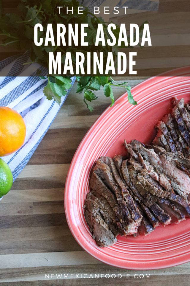 The Best Carne Asada Marinade - New Mexican Foodie